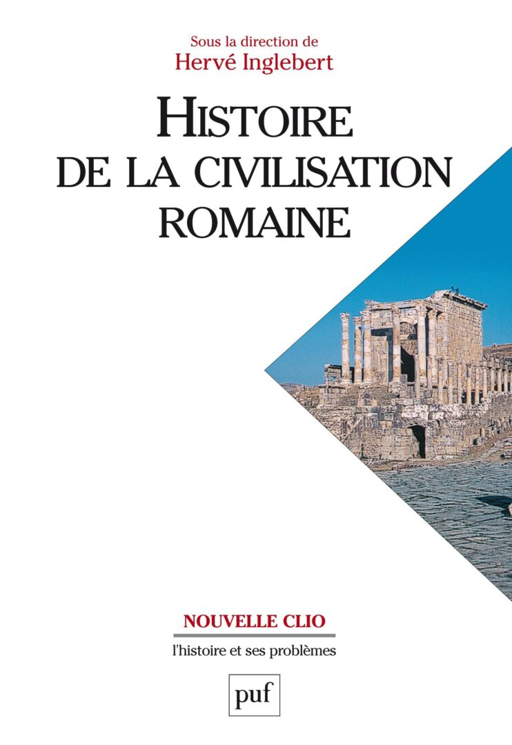 Histoire de la civilisation romaine - Clio Prépas