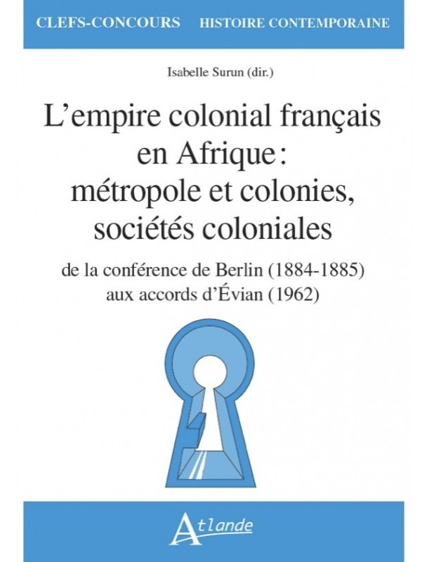 Historiographie et histoire des empires et des sociétés coloniales